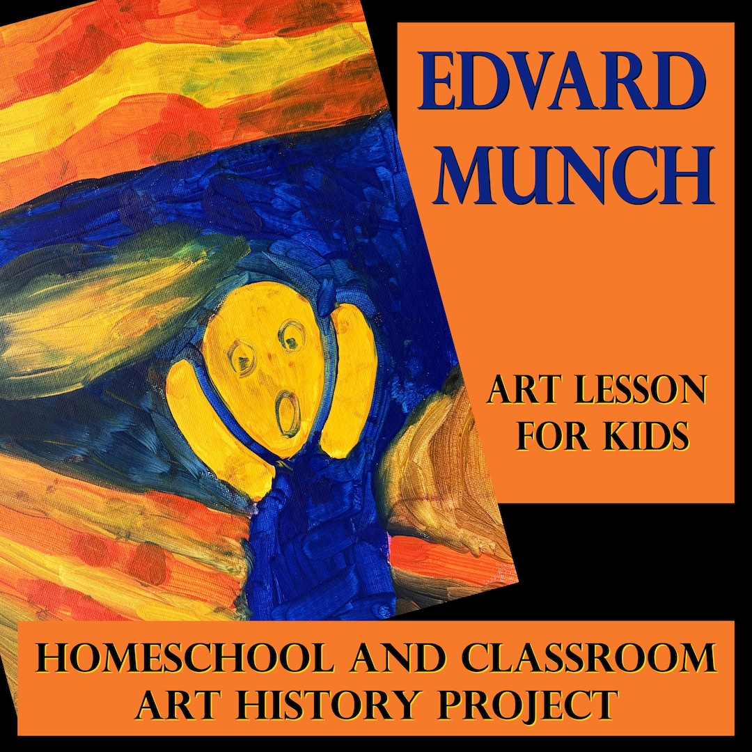 Edvard Munch Famous Artist Art Lesson for Kids, the Scream Painting ...