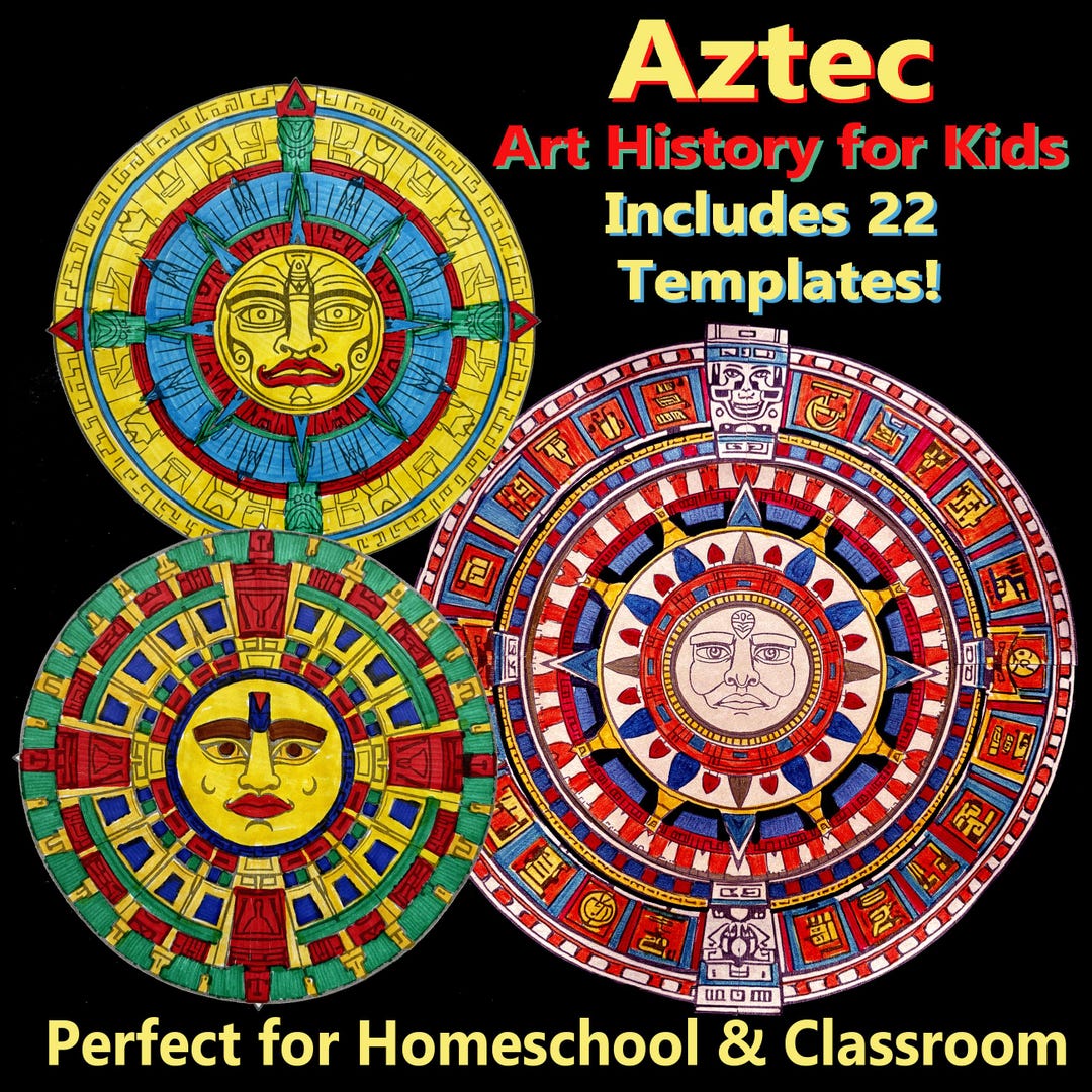 Aztec Art History Lesson for Kids Sun Stone Inspired Project With 22 ...