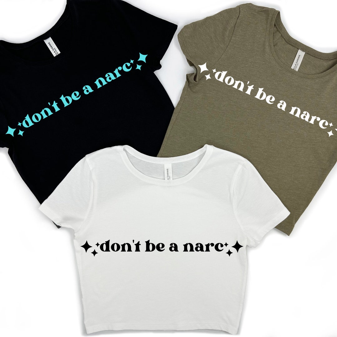 Don't Be A Narc SVG - Etsy