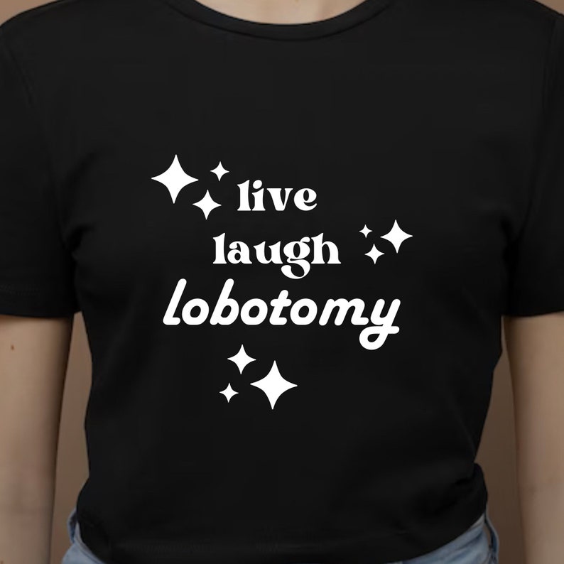 Live Laugh Lobotomy SVG - Etsy