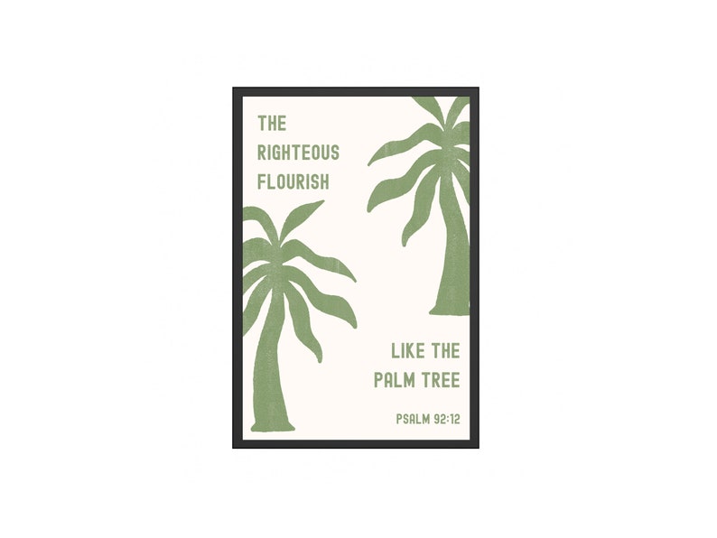 Christian Scripture Wall Art - the Righteous Flourish Like the Palm ...