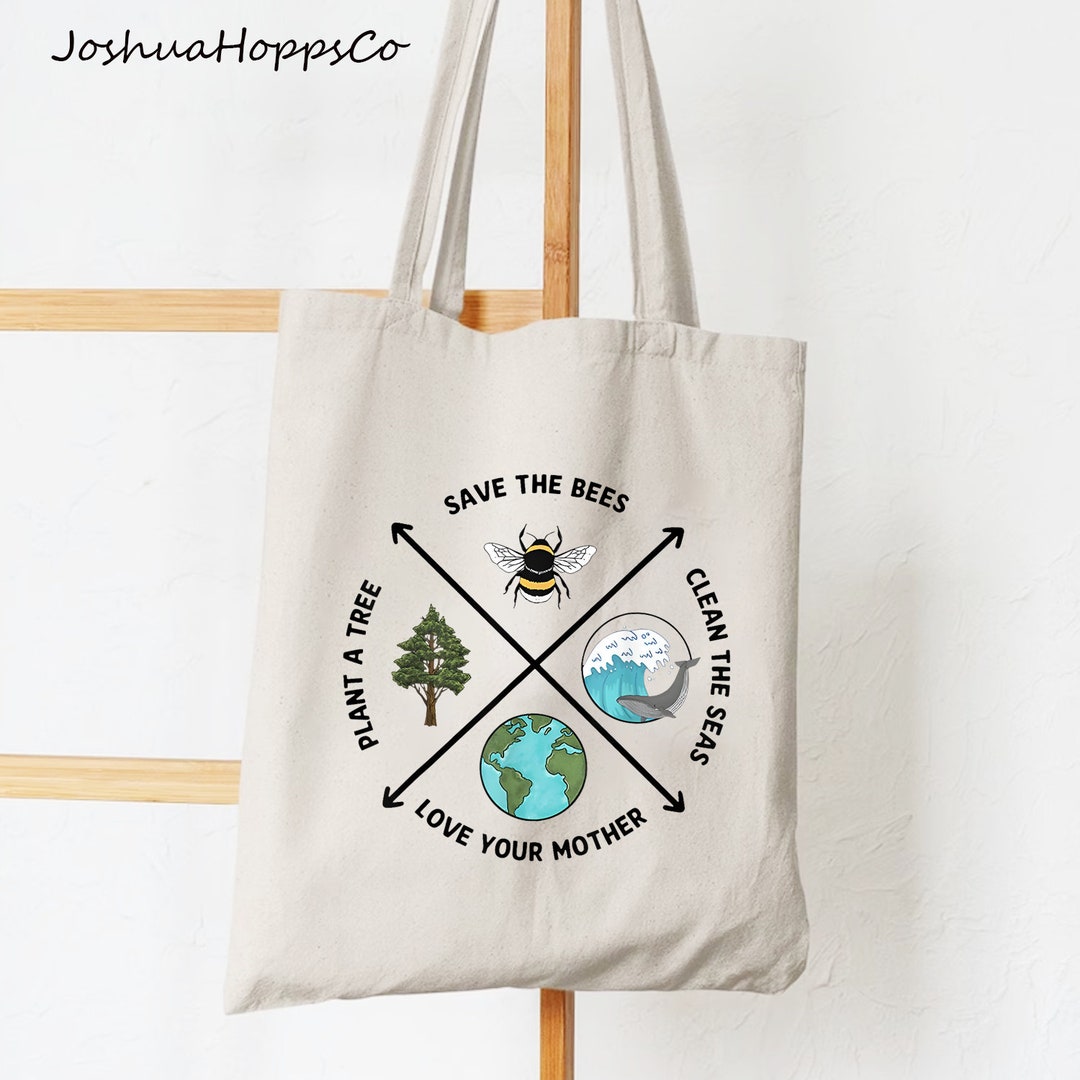 Plant A Tree Tote Bag, Clean the Seas Tote Bag, Save the Bees, Love ...
