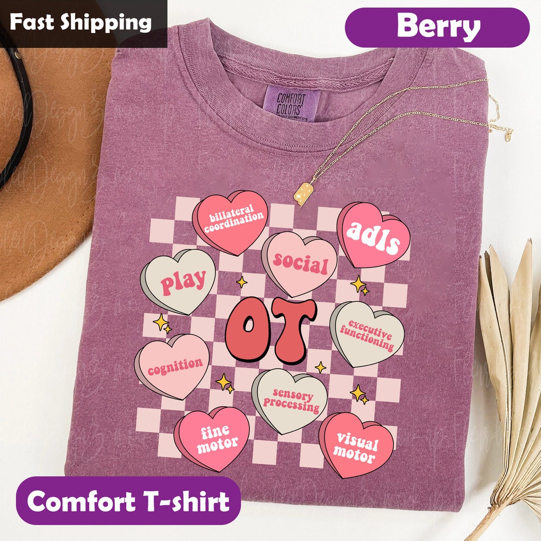 Comfort Colors OT Valentines Day Shirt, Occupational Therapist ...