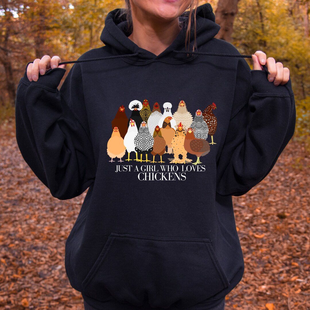 Just A Girl Who Loves Chickens Sweatshirt,chicken Lover Hoodie, Chicken ...