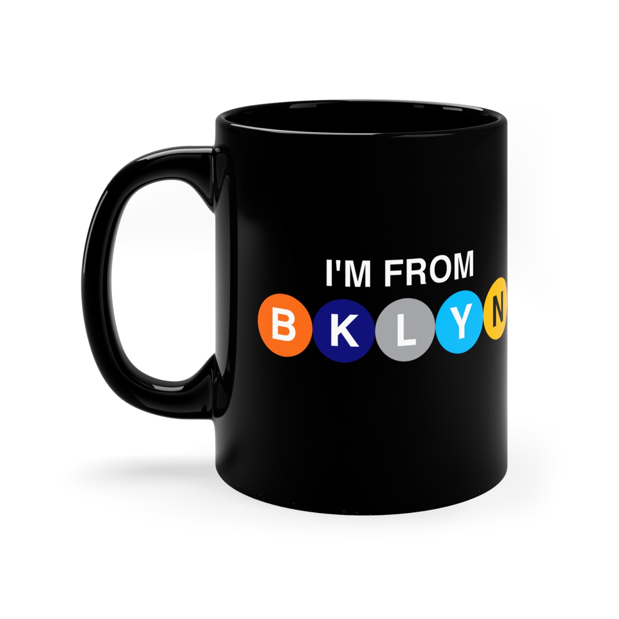 I'm From BKLYN (subway Line Font) Coffee Mug, NYC, New York, Brooklyn ...