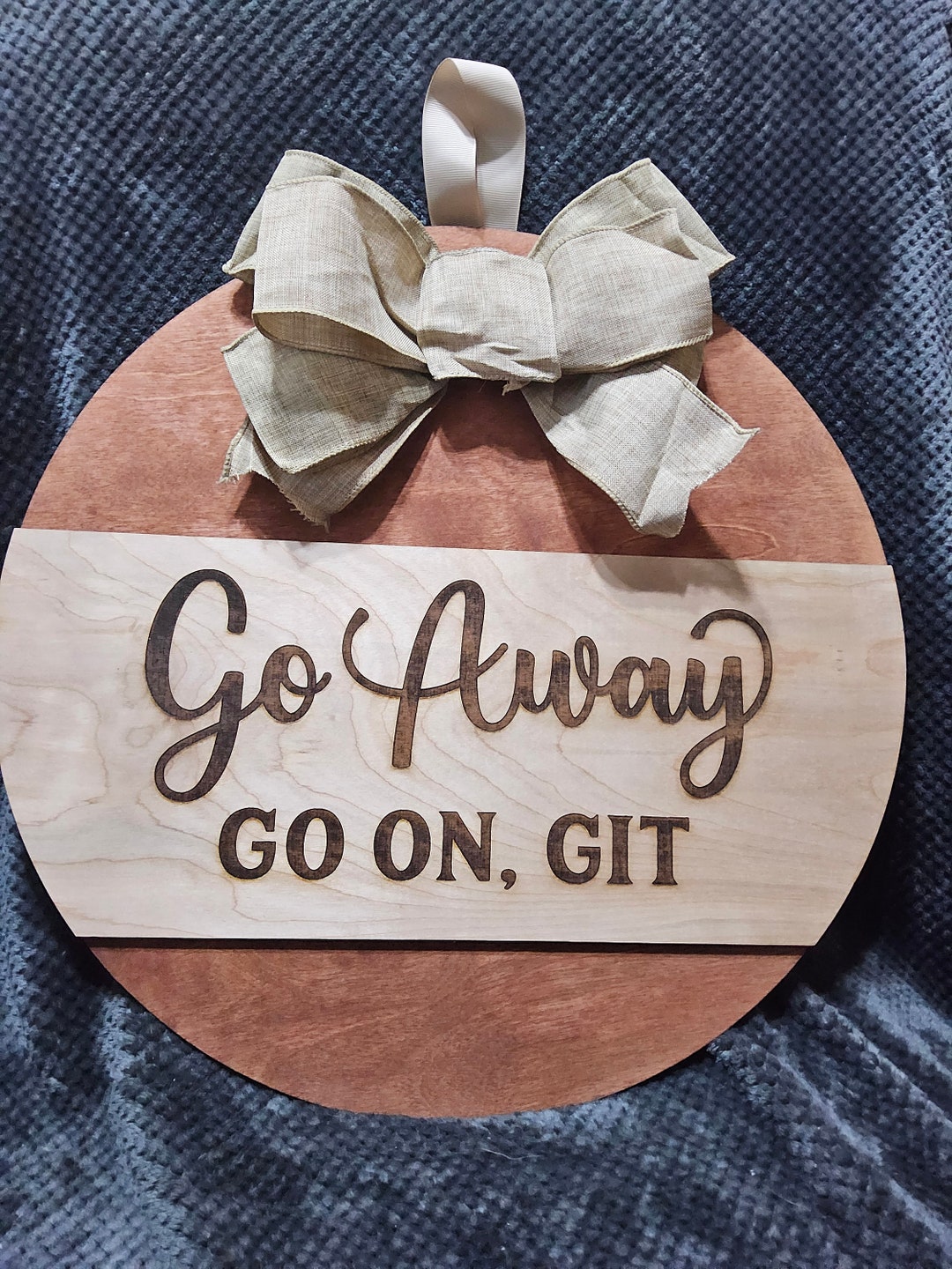 Go Away, Go On, Git Sign - Etsy