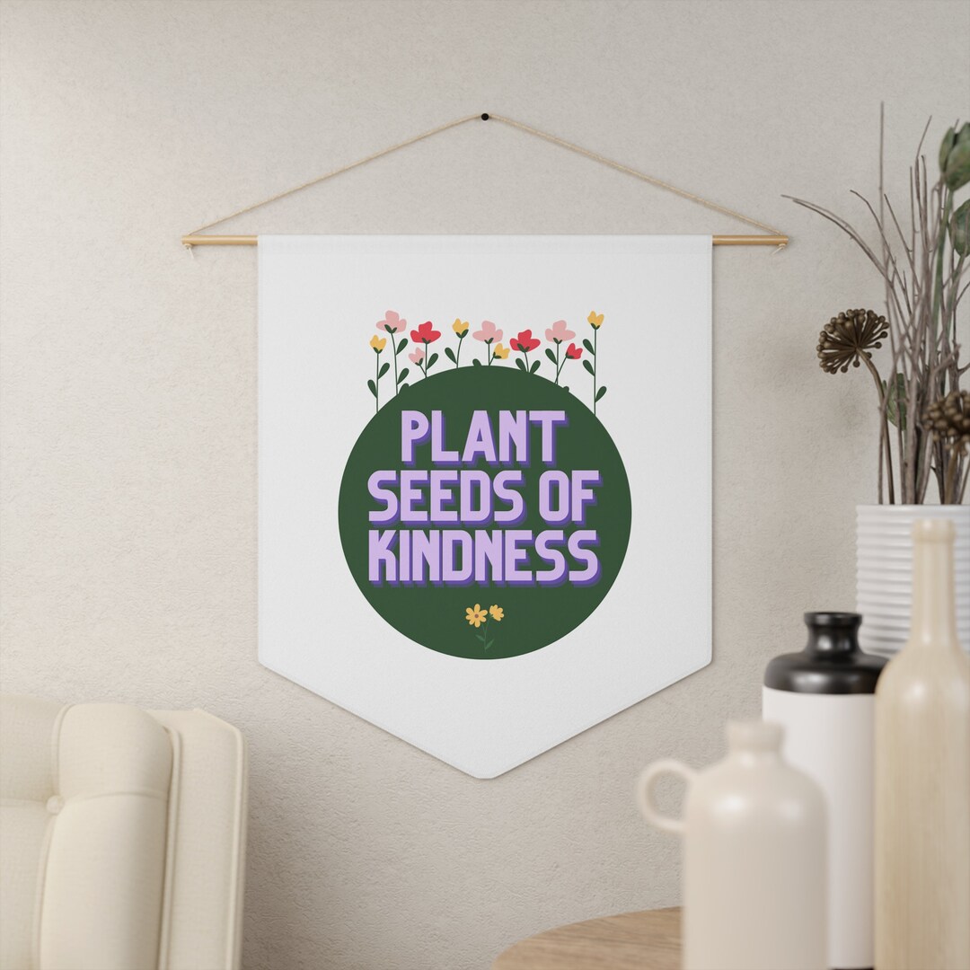 Plant Seeds of Kindness Groovy Classroom Pennant Classroom Decor Back ...