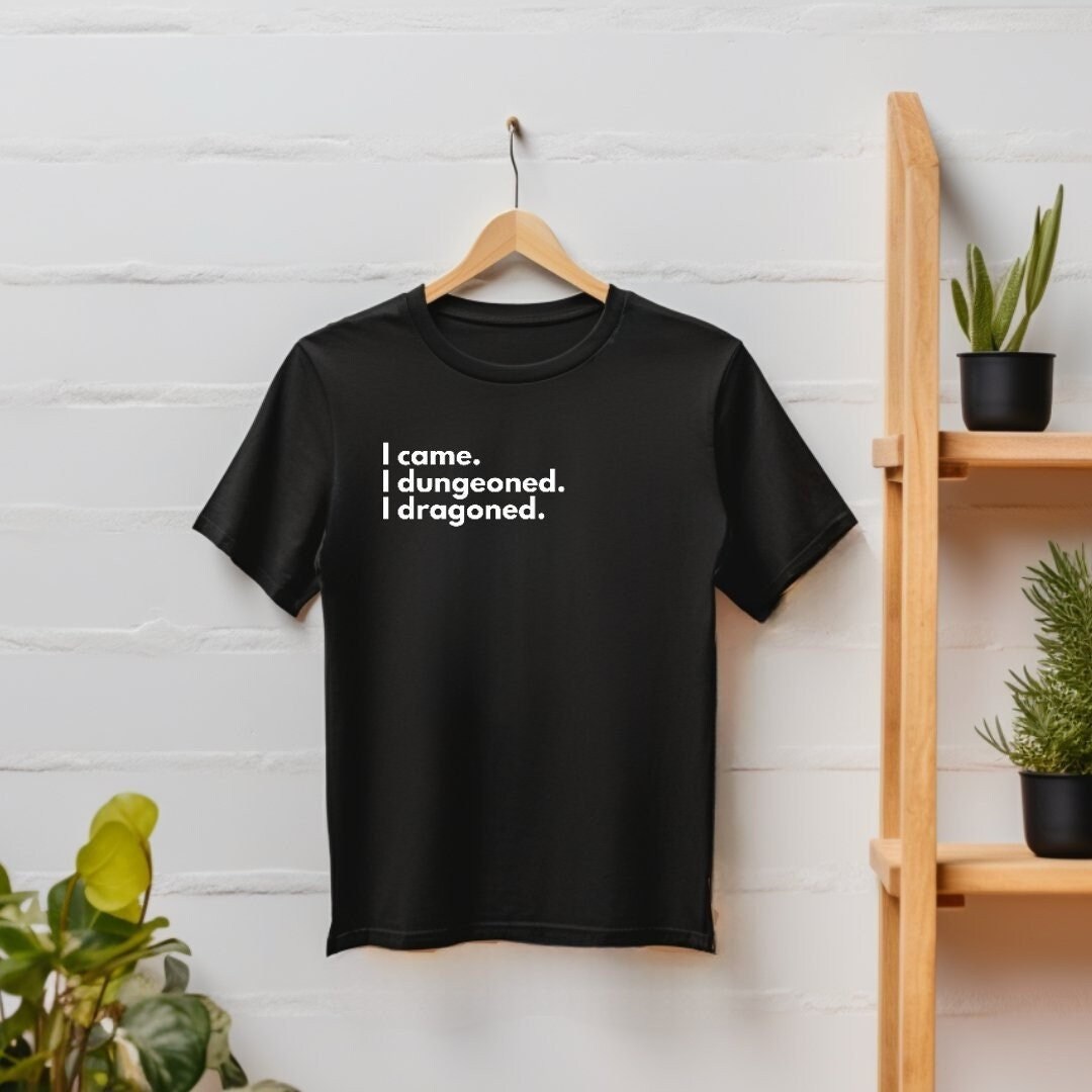 Funny DND Shirt | I Came, I Dungeoned, I Dragoned Shirt | Gift for Dms ...