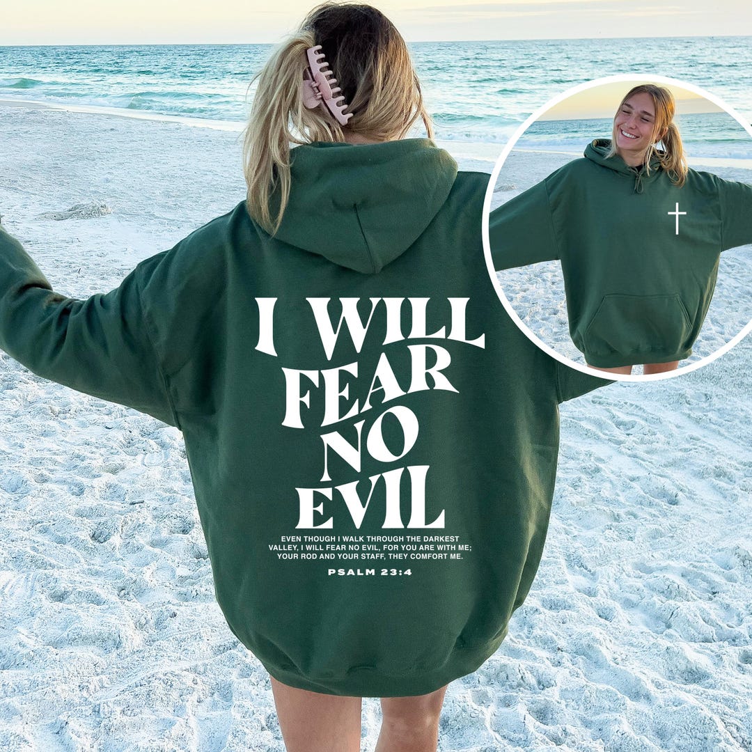 Psalm 23:4 Christian Hoodie, I Will Fear No Evil, Faith Based - Etsy