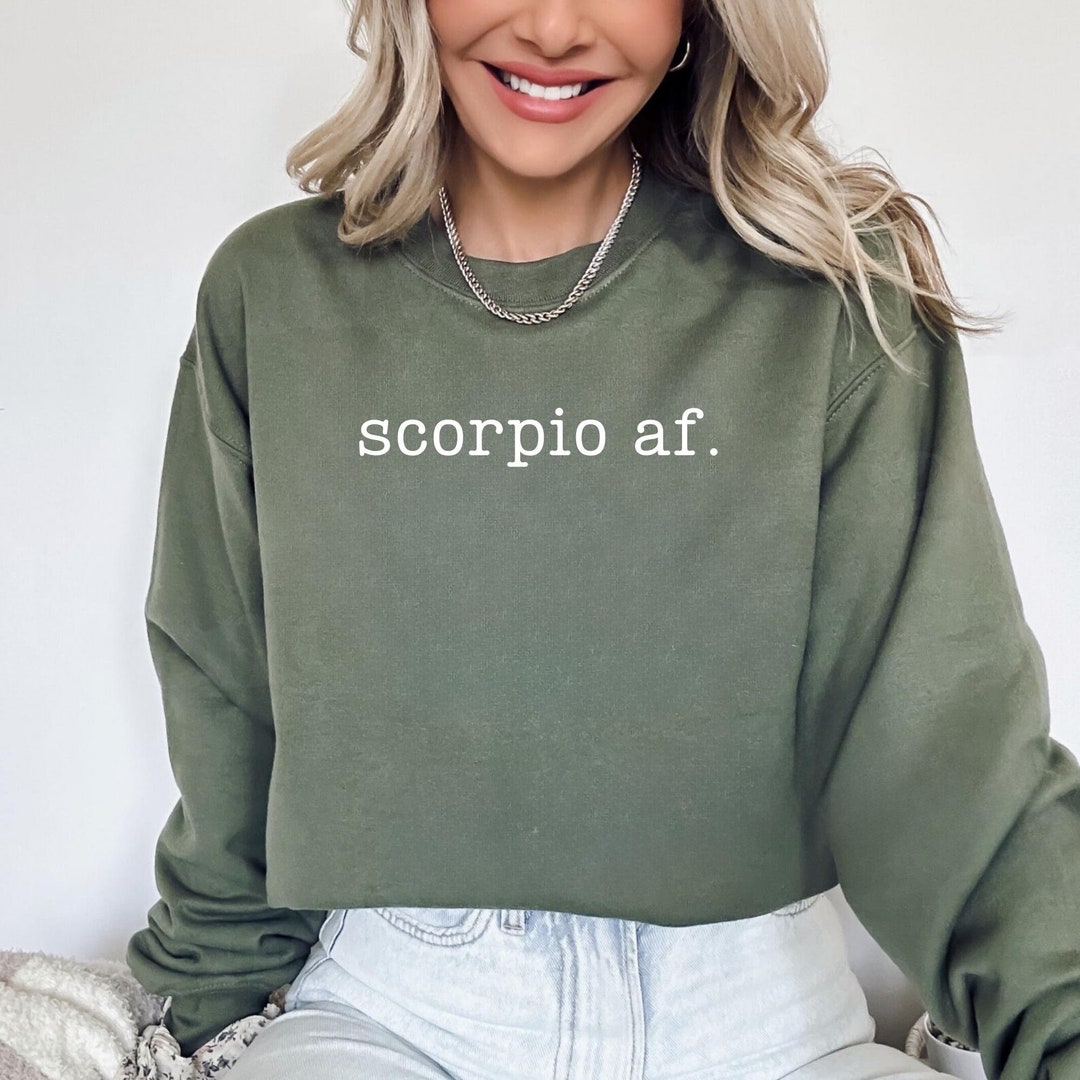 Scorpio AF Zodiac Sweatshirt, Astrological Graphic Tee, Scorpio ...