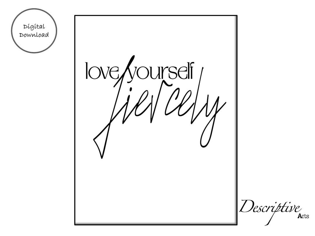 Printable Love Yourself Fiercely - Etsy