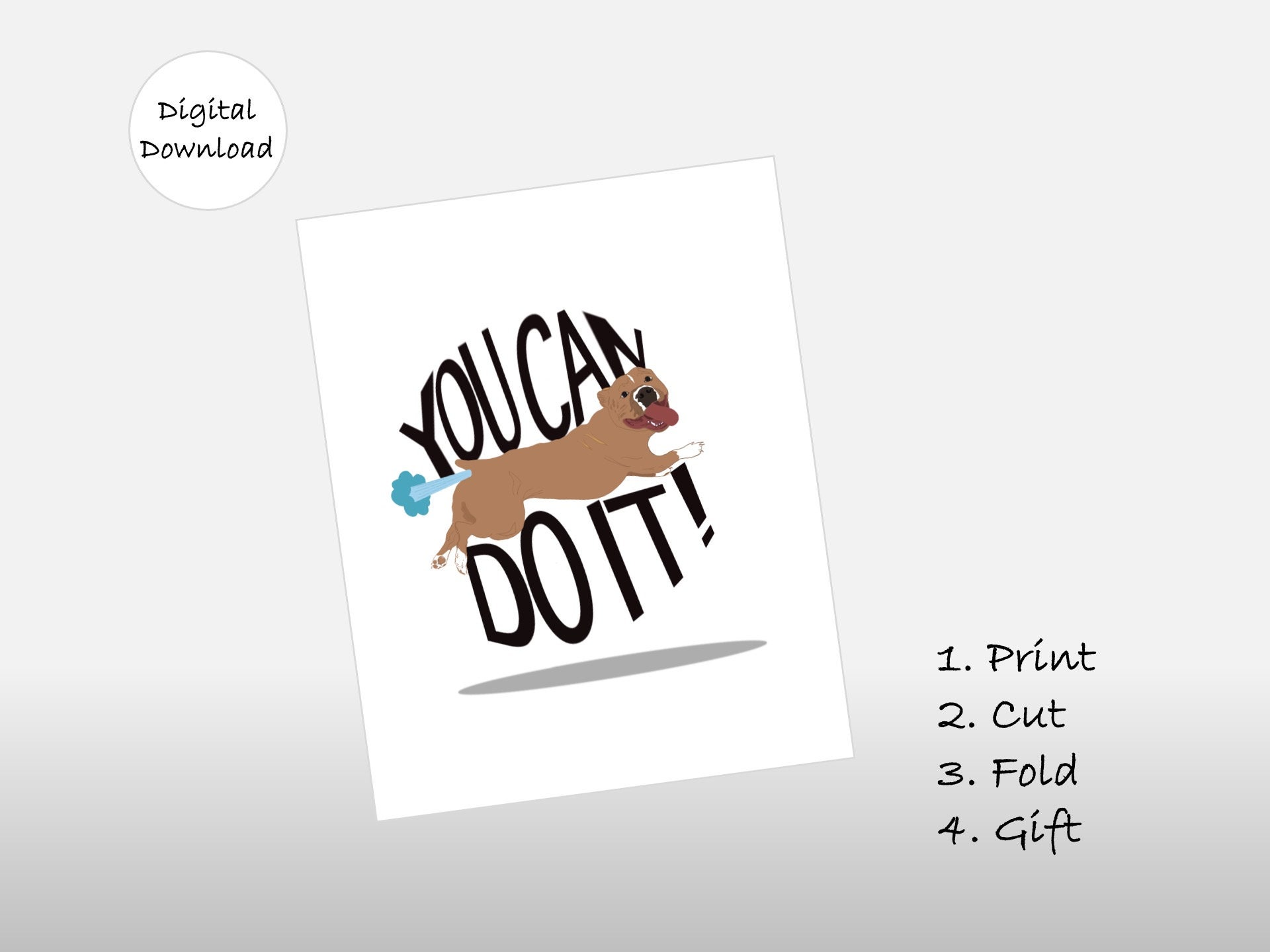 Printable You Can Do It, Digital Card Pit Bull, 5x7 Greeting Card Fart ...