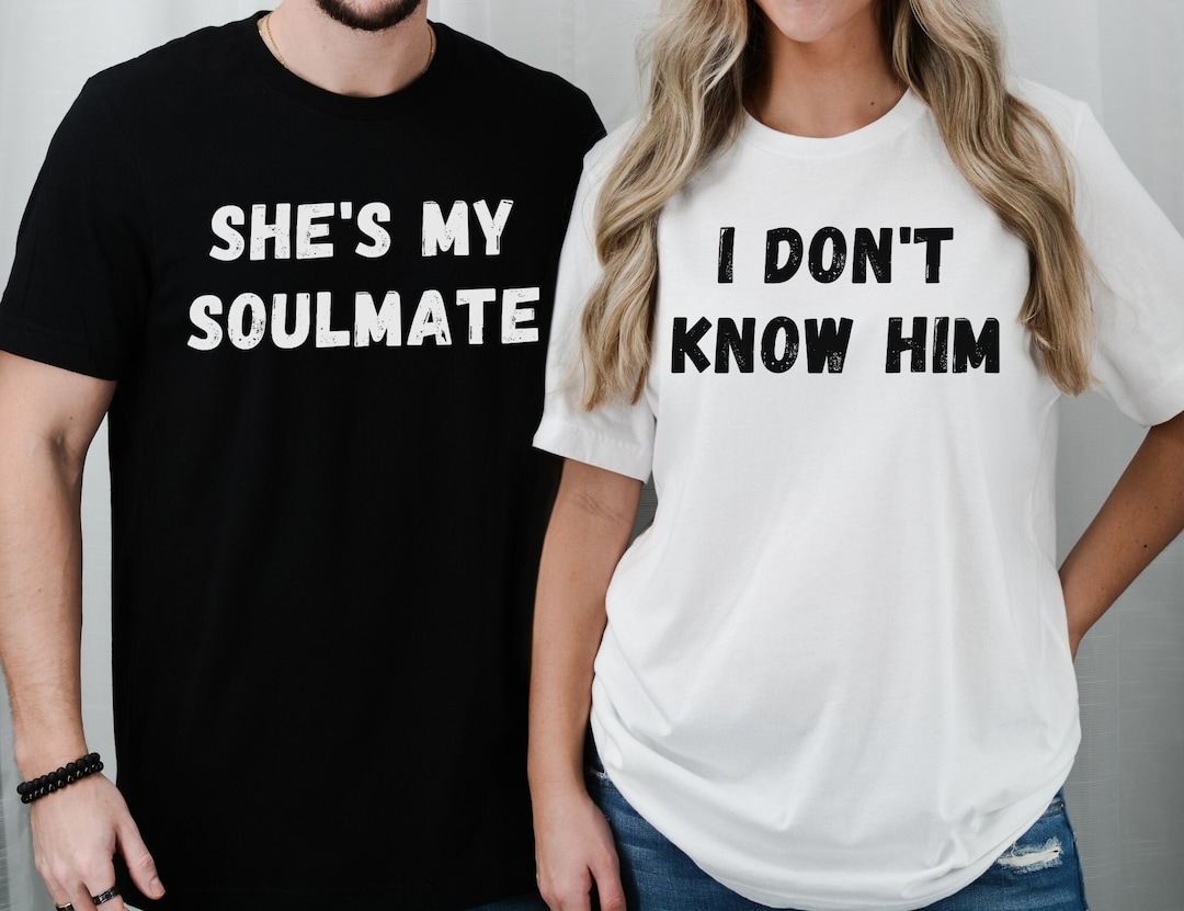 Matching Couples Shirts, Funny His and Hers T-shirts, Soulmate Shirt ...