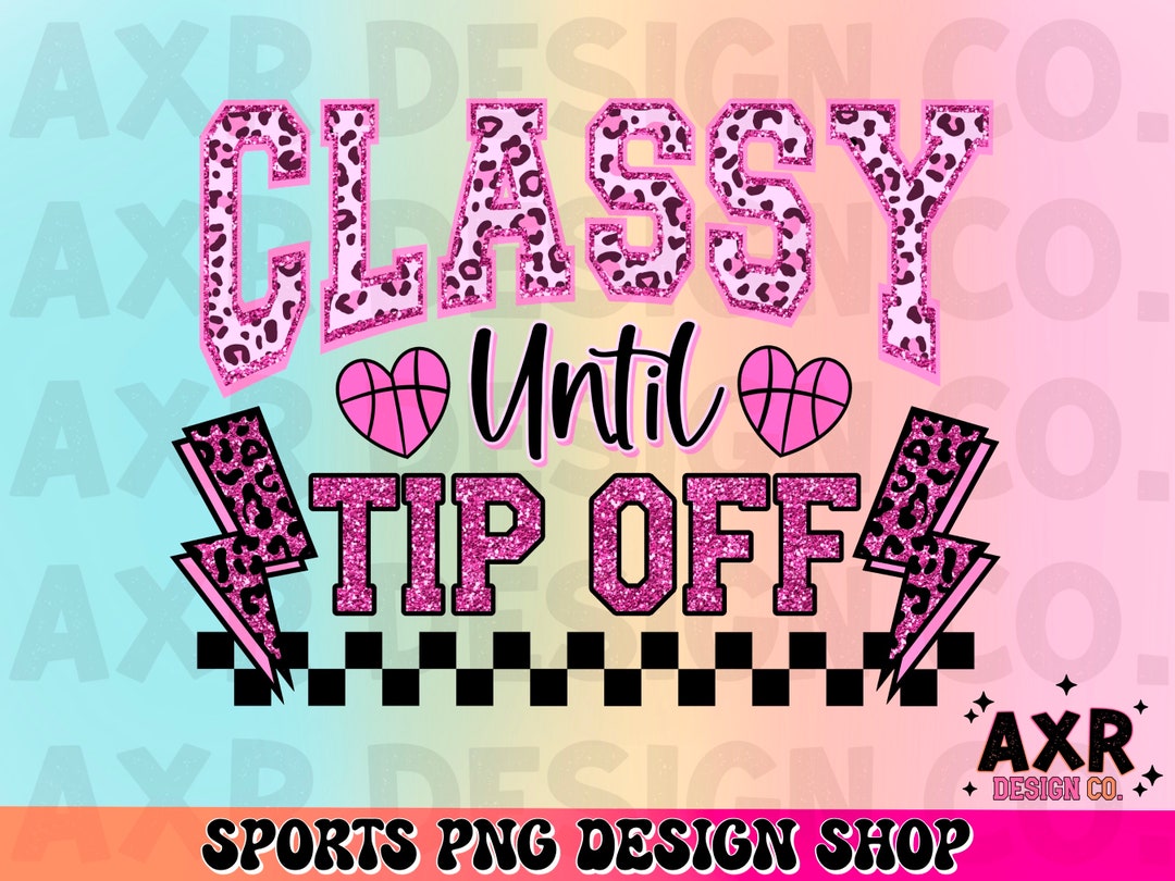 Classy Until Tip-off Png, Retro Basketball Sublimation Design ...