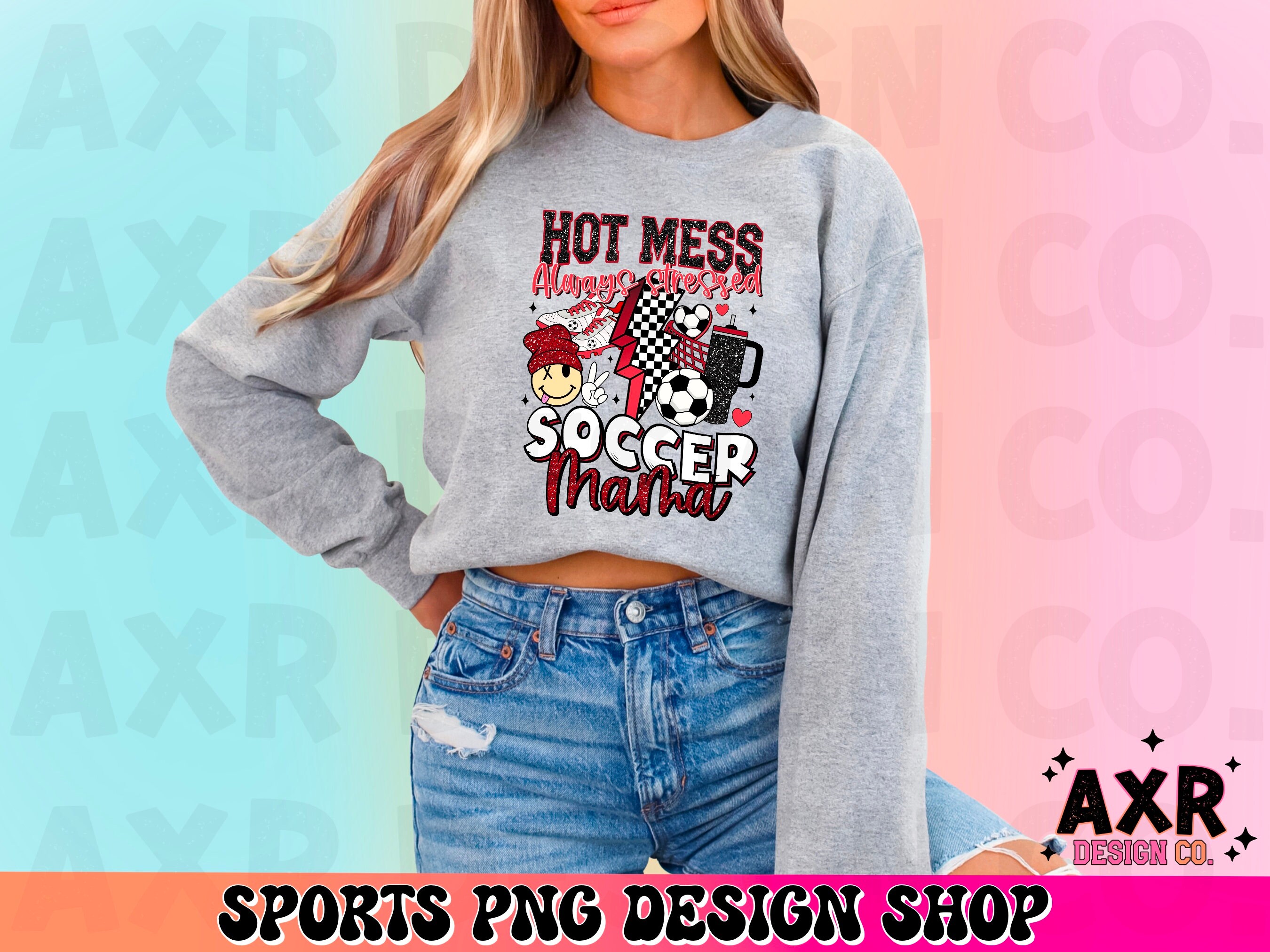 Hot Mess Always Stressed Soccer Mama Png, Retro Soccer Sublimation ...