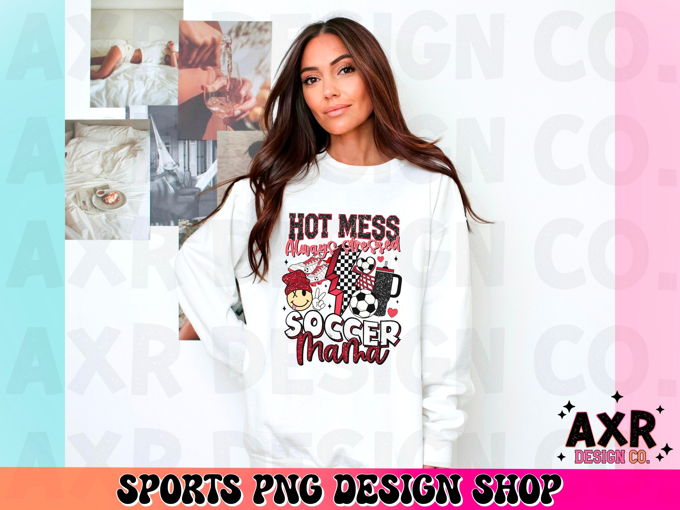 Hot Mess Always Stressed Soccer Mama Png, Retro Soccer Sublimation ...