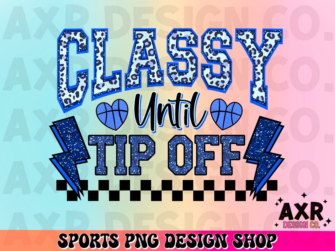 Classy Until Tip-off Png, Retro Basketball Sublimation Design ...