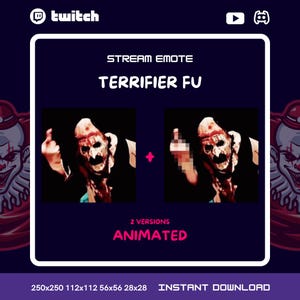 Twitch Emote Terrifier Clown FU Meme Stream Emote Animated Youtube Meme ...