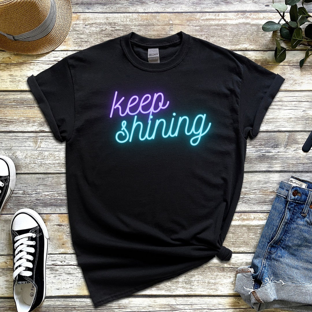 Keep Shining Shirt, Neon Lights Shirt, Night Life Party Shirt, Pride ...
