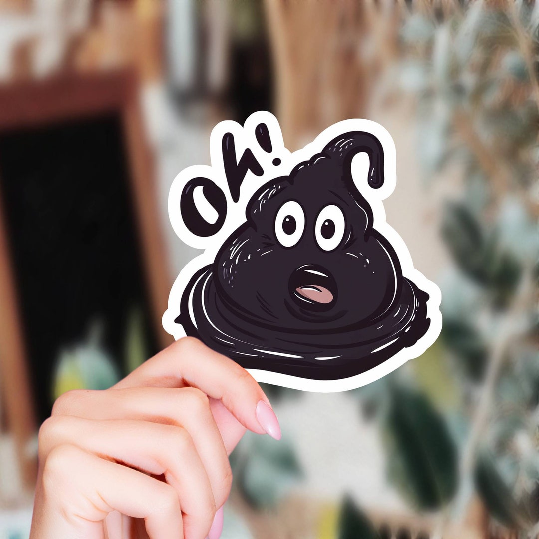 Oh Shit Funny Poop Sticker Vinyl Decal for Laptop Sticker Kindle ...