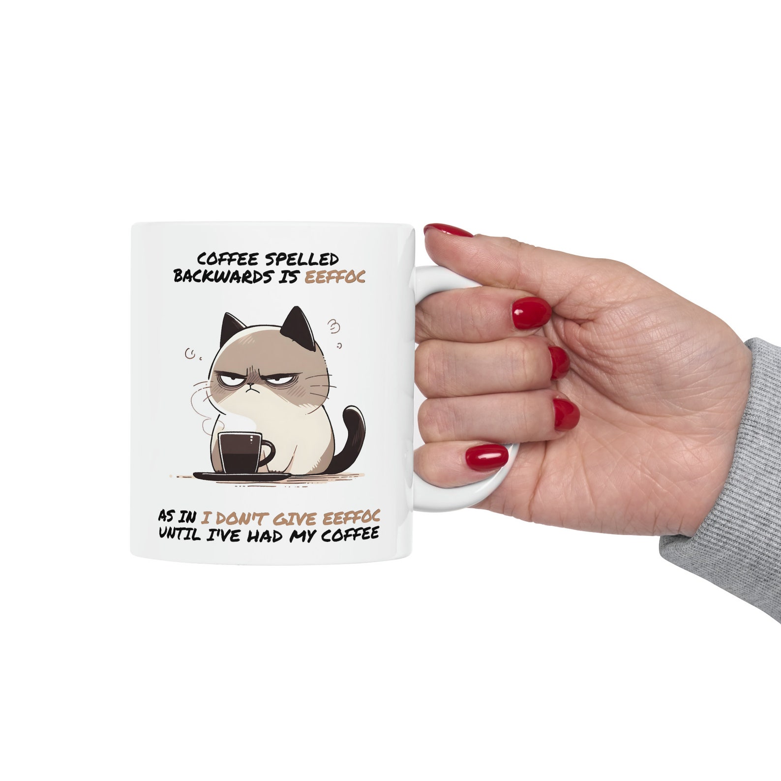 Funny Cat Coffee Mug EEFFOC is Coffee Spelled Backwards, Grumpy in the ...