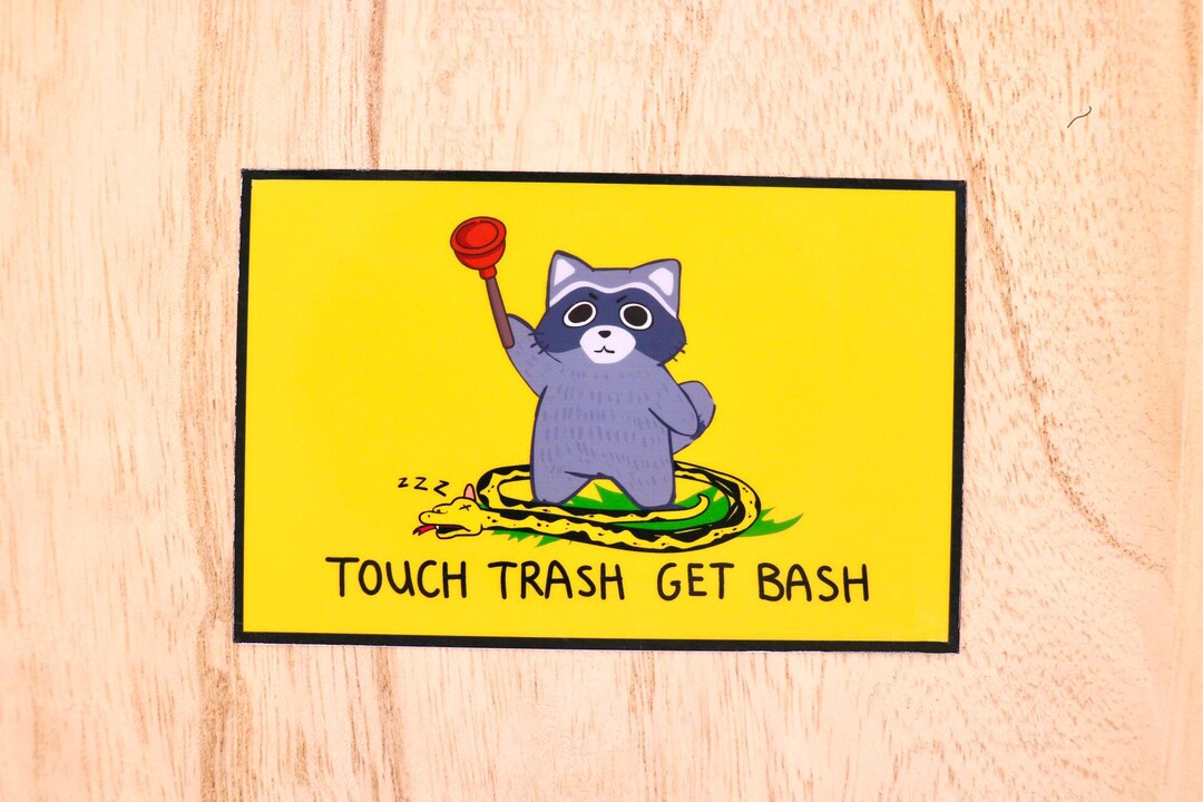 Touch Trash Get Bash Raccoon Meme Sticker - Gadsden Flag Parody - Etsy