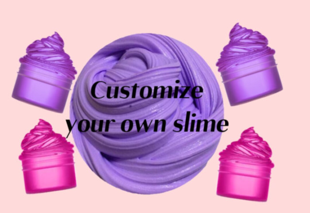 Make Your Own Custom Slime: Cheap Slime, Clay Slimes, Scented Slime ...