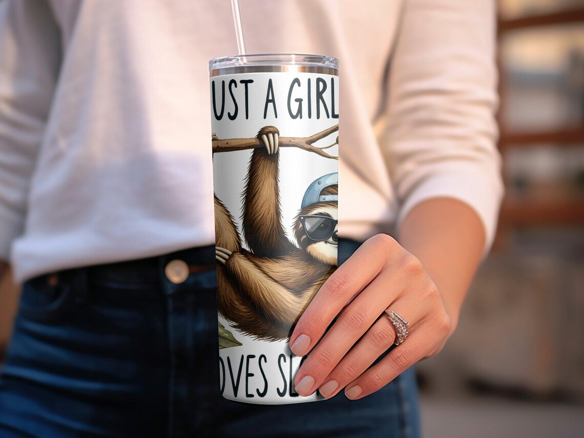 Funny Girls Sloth Quote Tumbler Wrap Digital PNG Design, Just a Girl ...