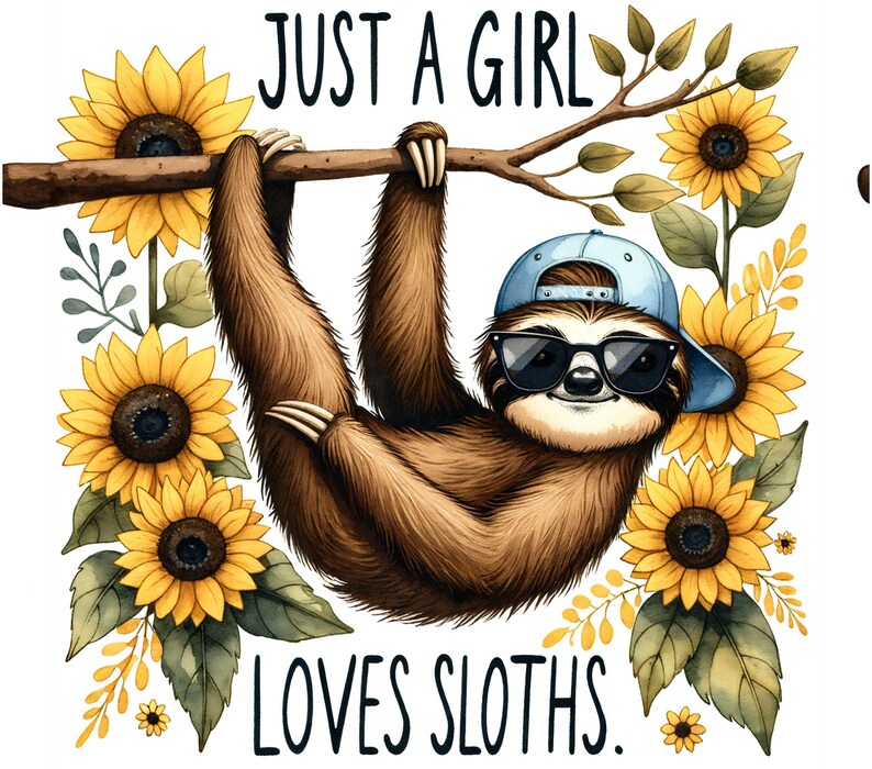 Funny Girls Sloth Quote Tumbler Wrap Digital PNG Design, Just a Girl ...