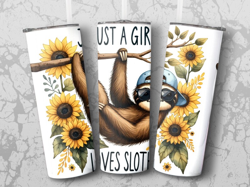 Funny Girls Sloth Quote Tumbler Wrap Digital PNG Design, Just a Girl ...