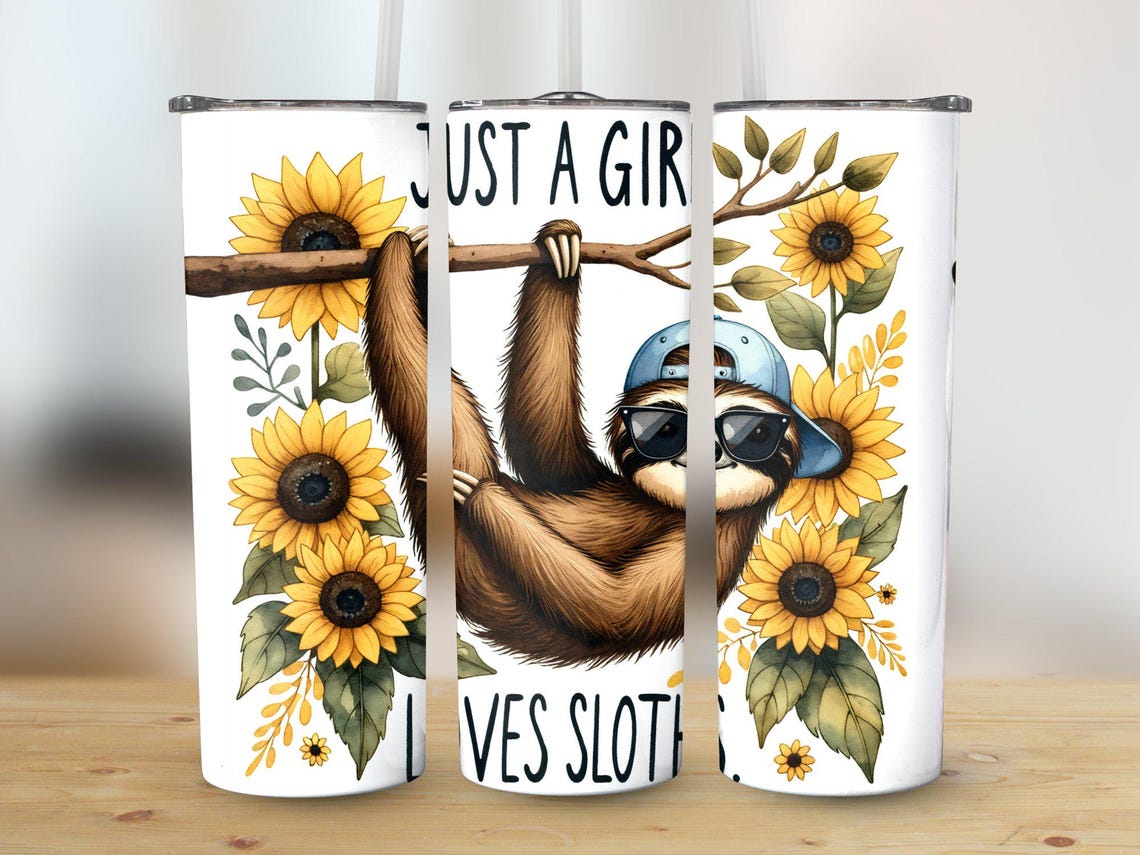 Funny Girls Sloth Quote Tumbler Wrap Digital PNG Design, Just a Girl ...
