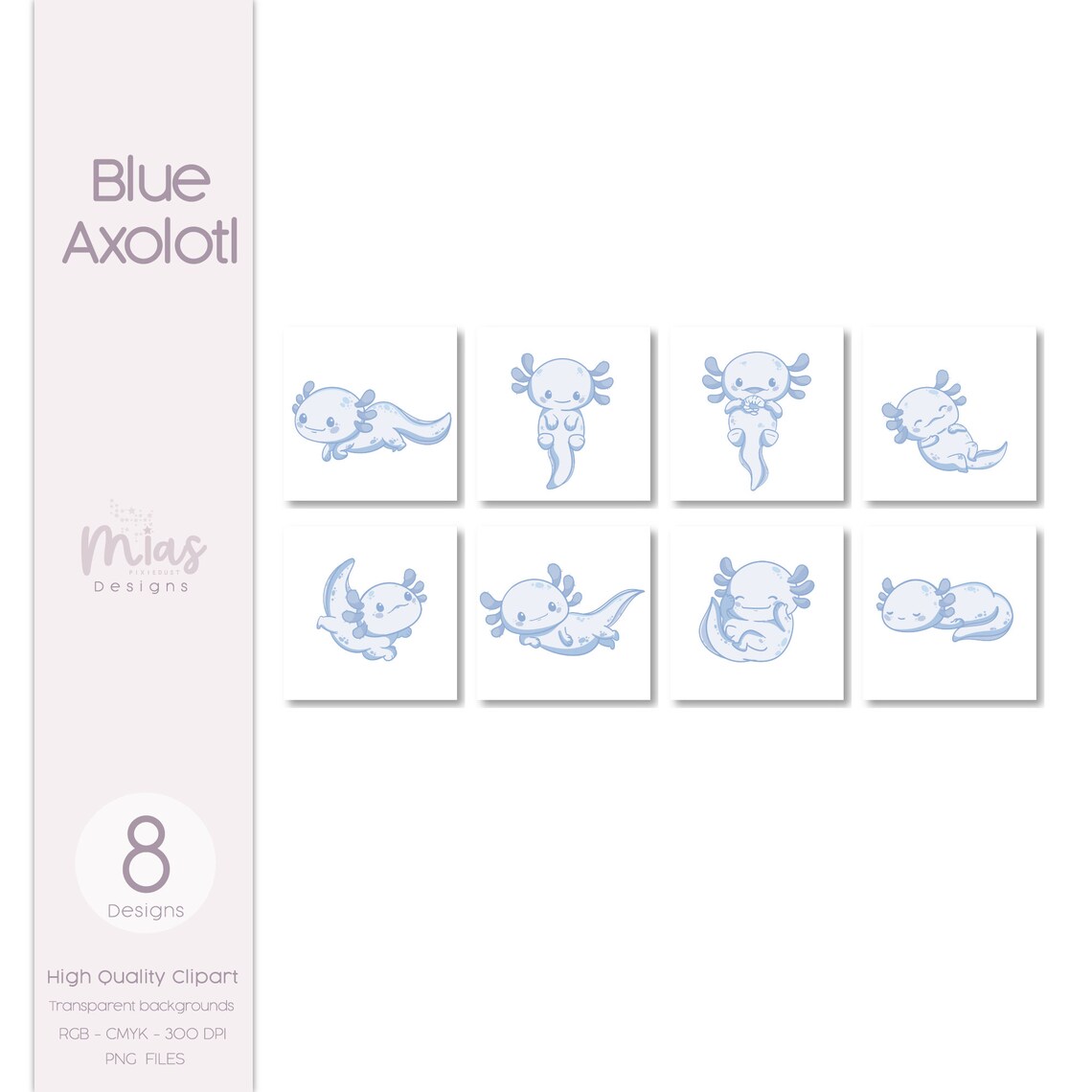 Axolotl Clip Art Cute Axolotl Blue PNG Kawaii Axolotl Image Under the ...