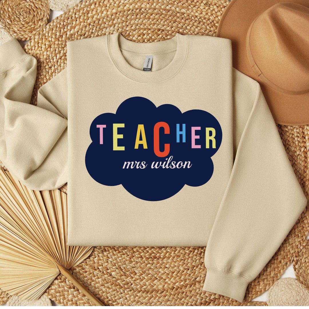 Personalized Teacher Sweatshirt T For Teacher Forth Grade Teacher