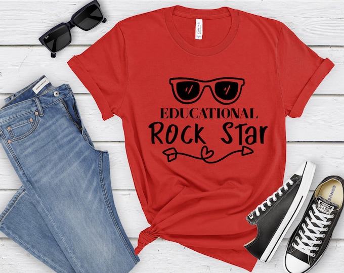 Educational Rockstar T Shirt, Teacher Gift Shirt, Teacher Appreciation ...