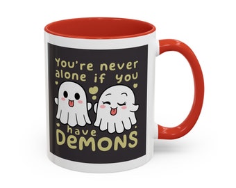 Rude Mug, Funny Mugs With Sayings, Dark Humor, You're Never Alone When ...