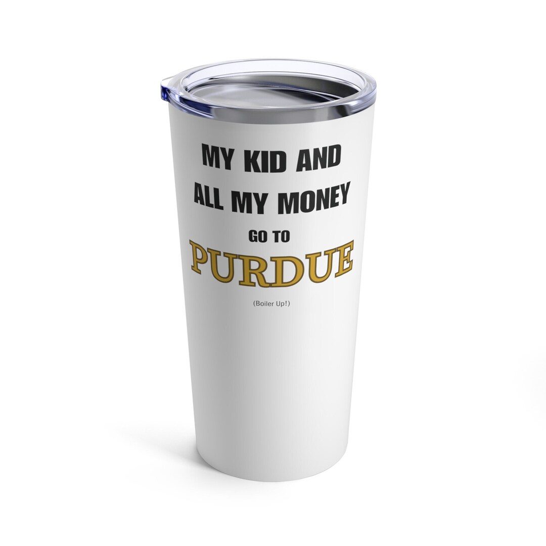 Purdue Dad Travel Mug, Purdue Mom Travel Mug, Funny Purdue Parent ...