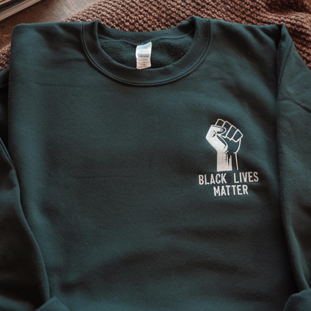 Embroidered Black Lives Matter Sweatshirt, BLM Fist - Etsy