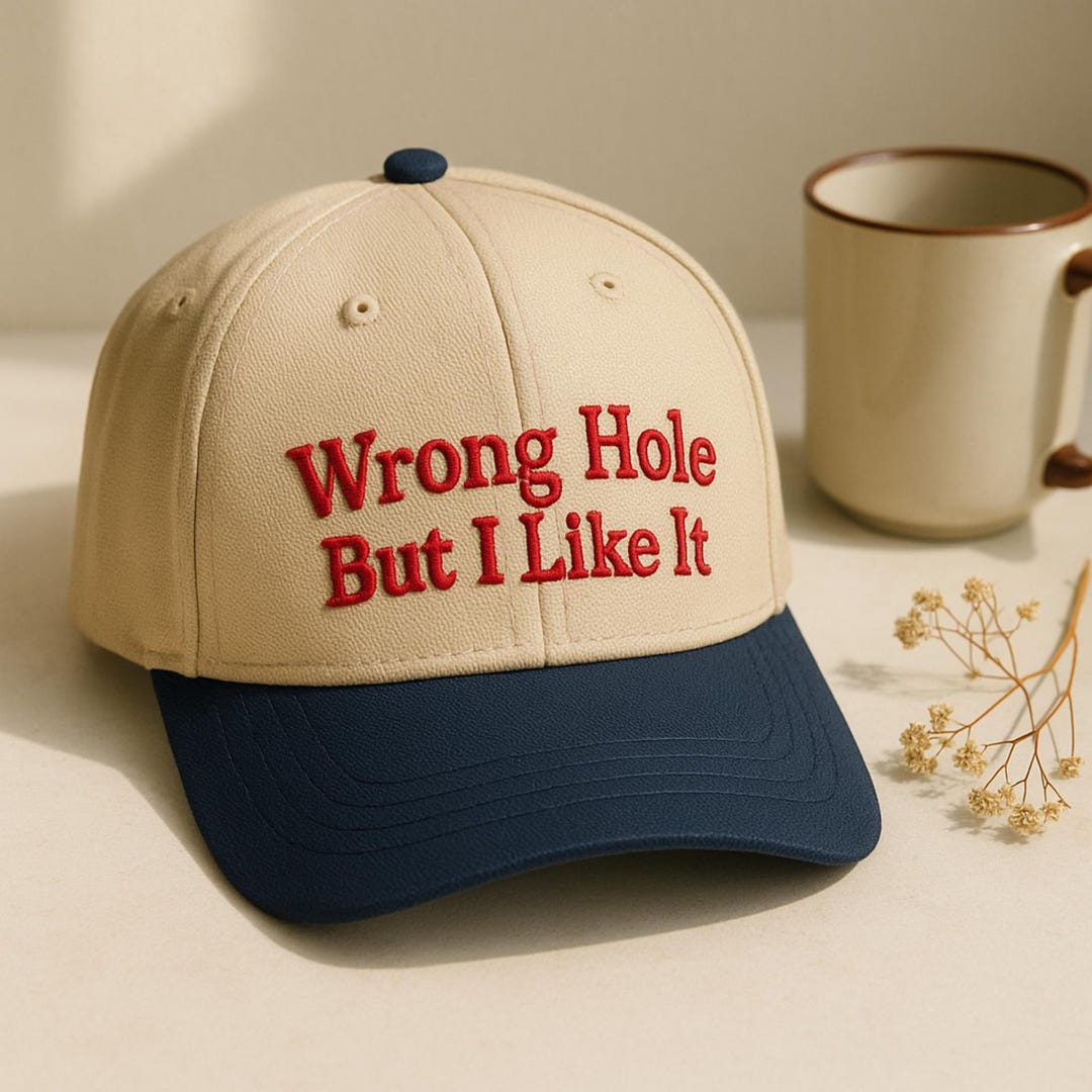 Embroidered "wrong Hole" Cotton Twill Trucker Hat, Funny Inappropriate ...