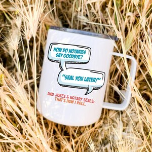 Personalized Notary Mug, "seal You Later" Funny Notary Gift, Dad Joke ...