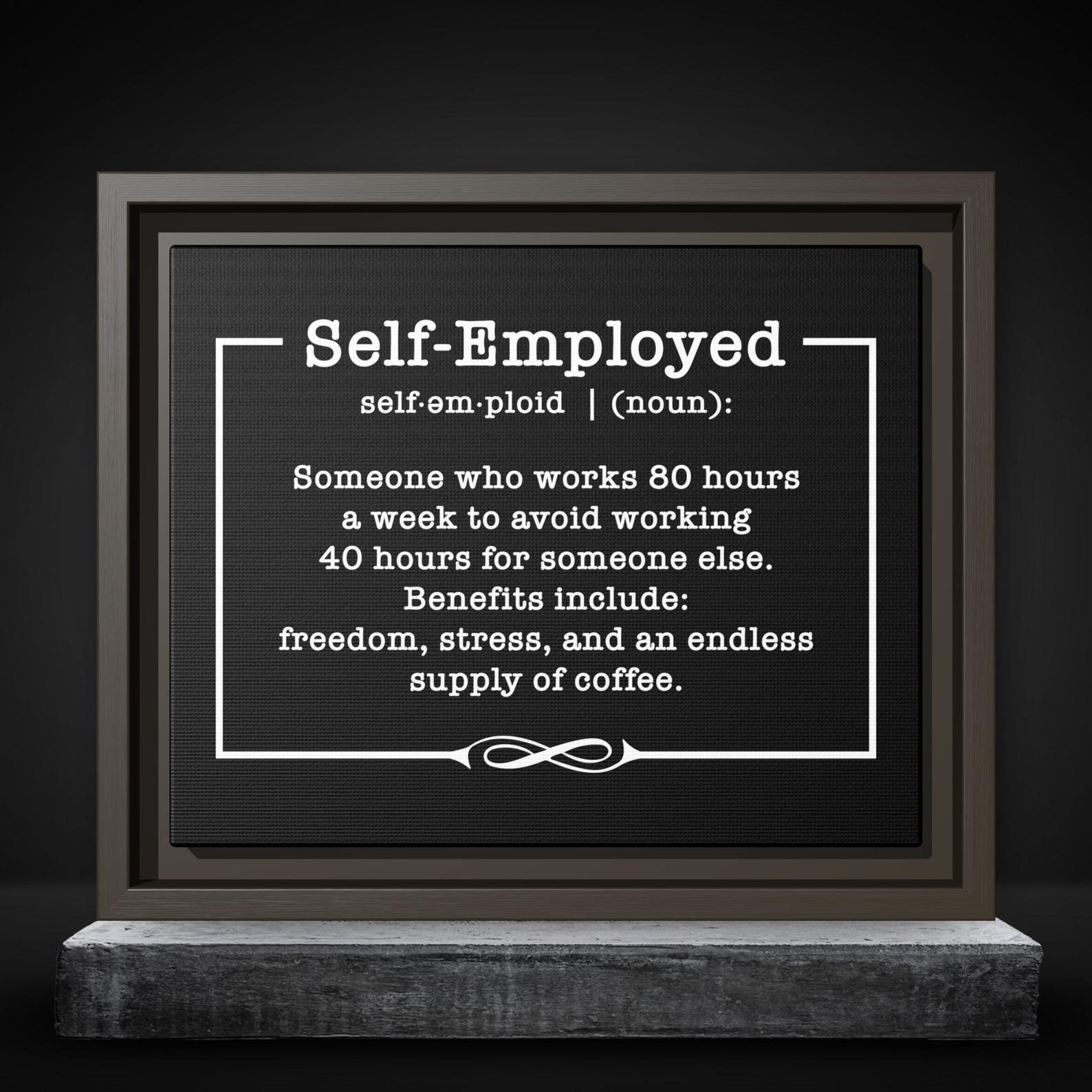 Funny Self-employed Definition Wall Art, Framed Canvas Print for Home ...