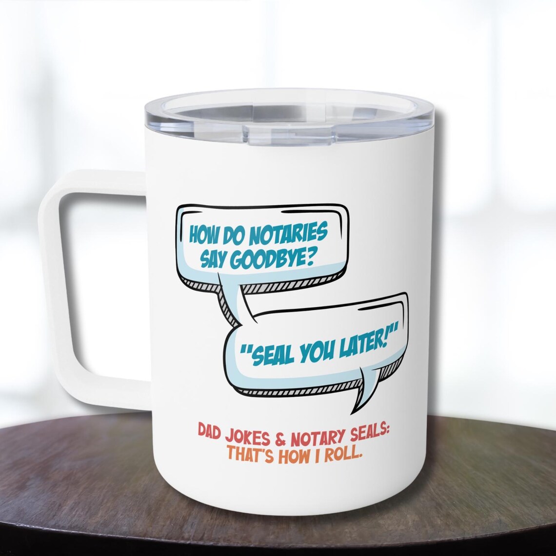 Personalized Notary Mug, "seal You Later" Funny Notary Gift, Dad Joke ...