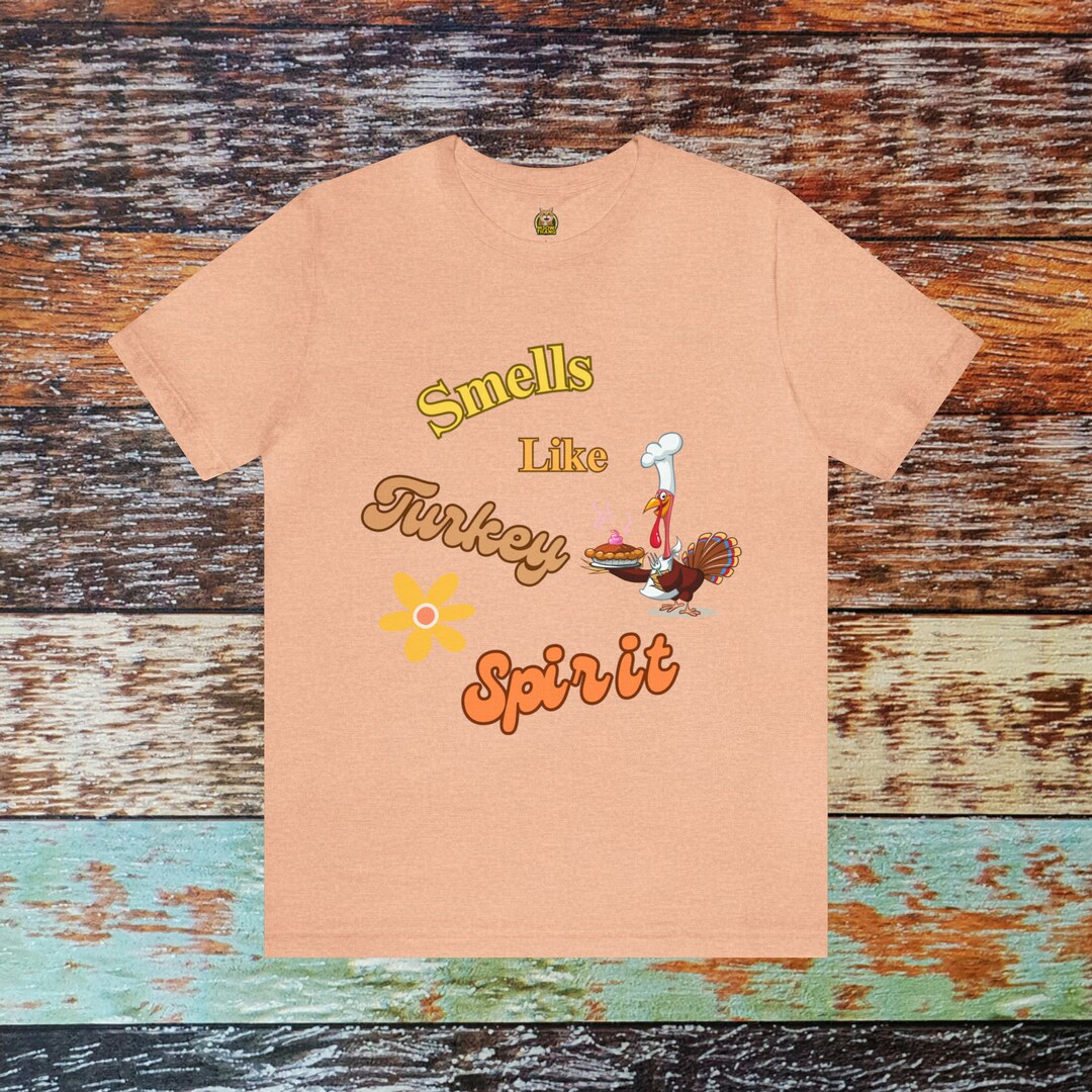 Smells Like Turkey Spirit, Family Thanksgiving Shirts, Funny Matching ...