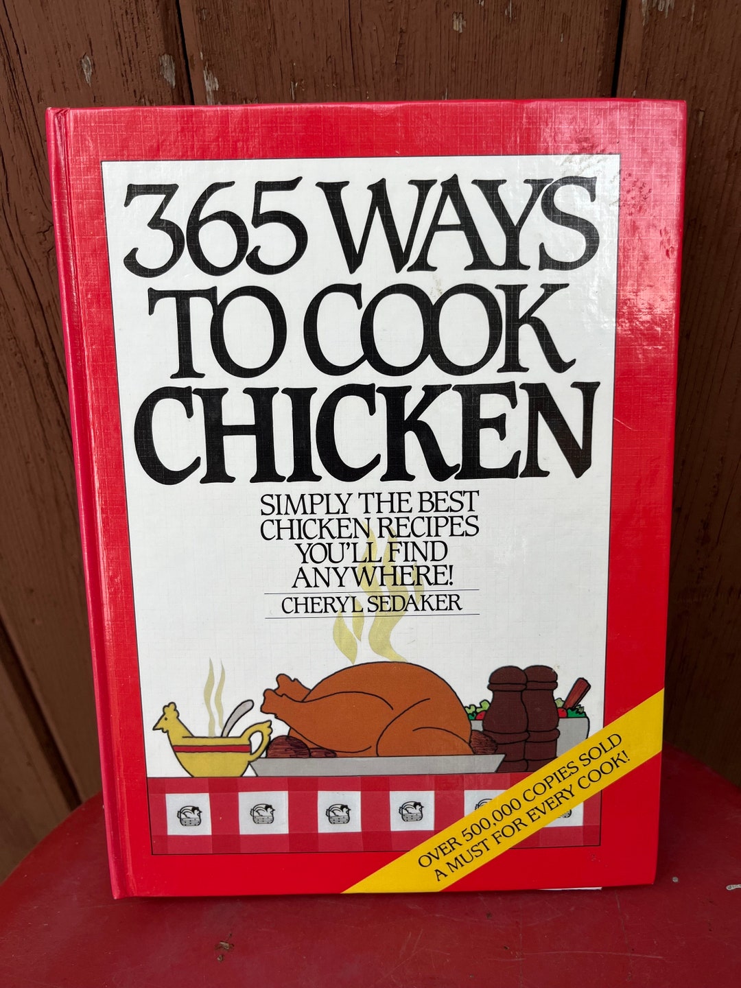 Chicken Cookbook 365 Ways to Cook Chicken Recipes 1991 Spiral Bound ...