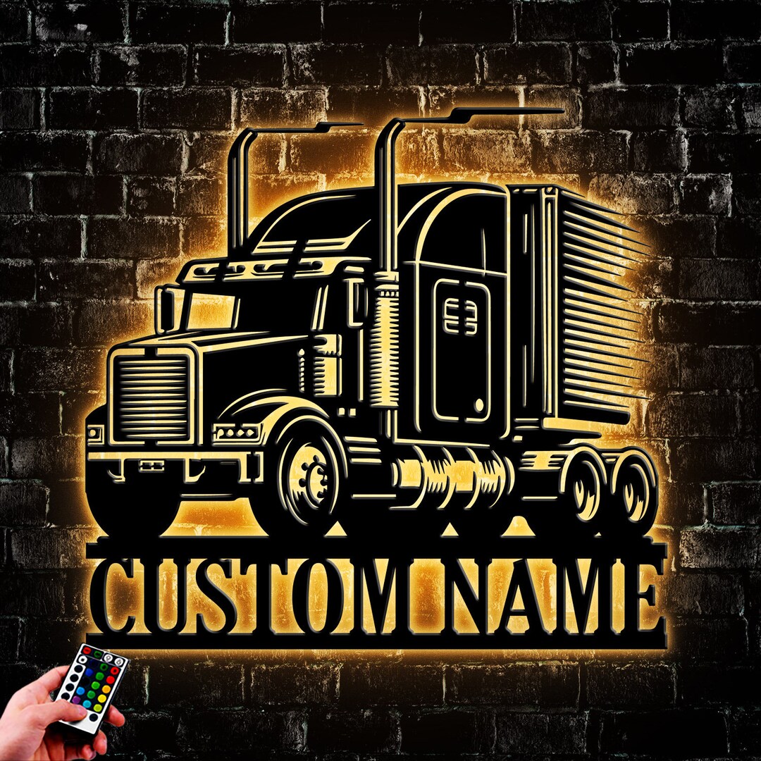 Custom Semi Truck Metal Wall Art LED Light, Personalized Trucker Name ...