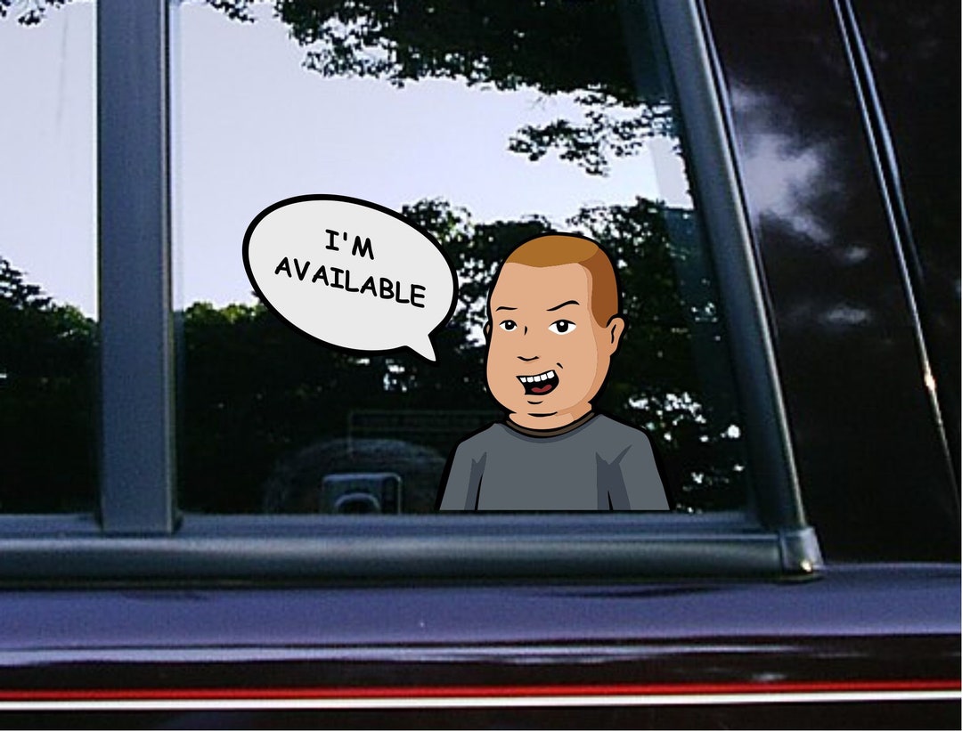 Bobby Hill I'm Available Meme Peeker Peeking Car Decals Funny Stickers ...