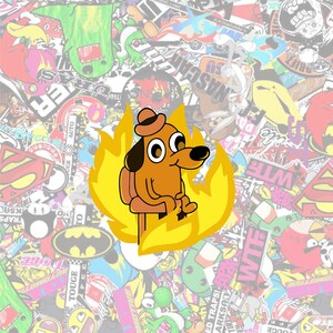 This is Fine Dog on Fire Memes Car Decals Funny Stickers iPad Laptop ...