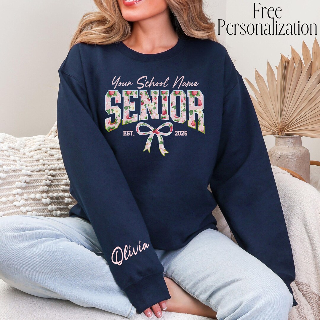 Custom Senior Year Sweatshirt for Her Class of 2026 Personalized ...