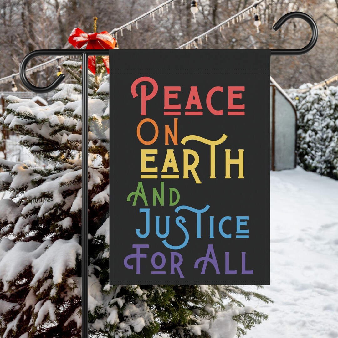 Peace on Earth Garden Flag, Justice for All, Political Yard Sign - Etsy