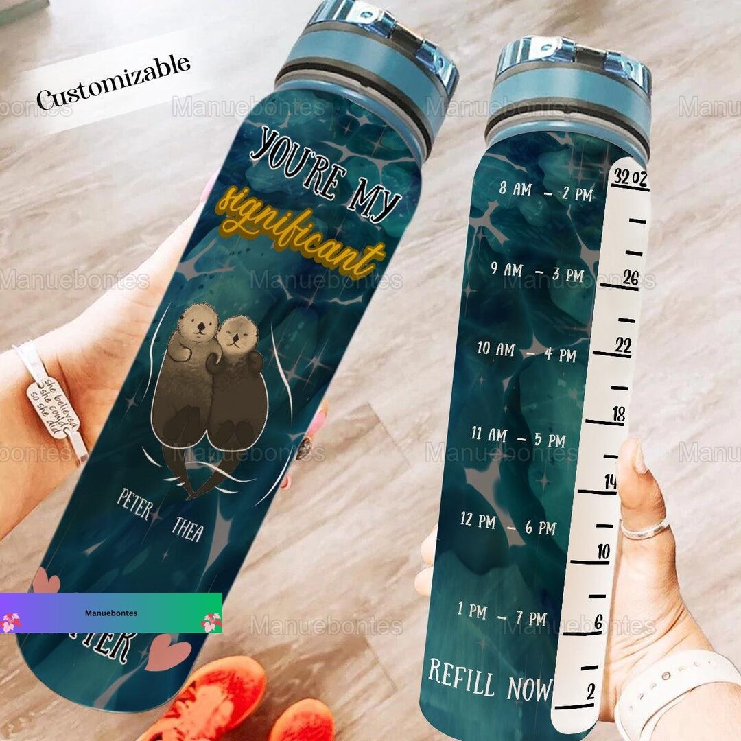 Personalized Otter Couple Bottle, You Are My Significant Otter Drink ...