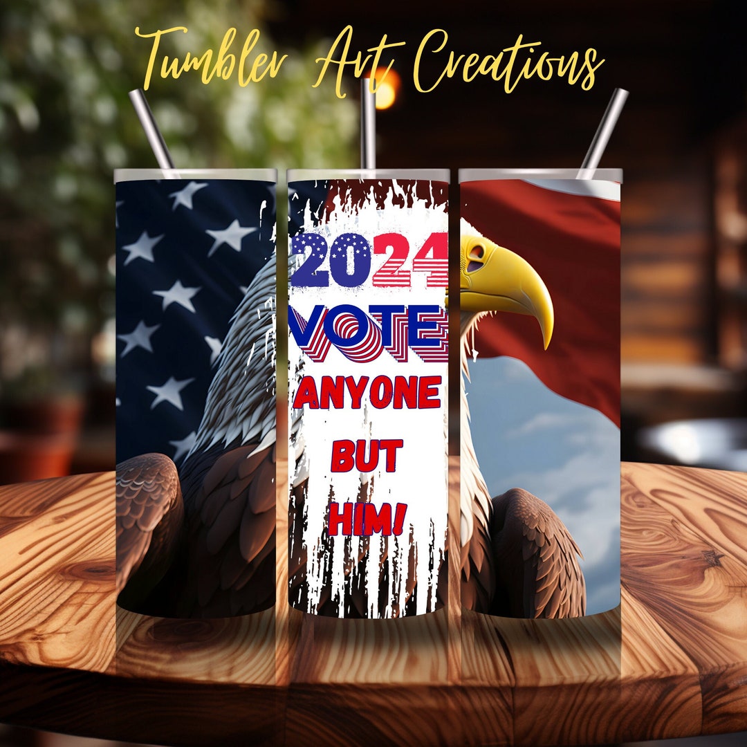 Vote 2024 Tumbler Wrap Flag 20 Oz Skinny Tumbler PNG Voting Sublimation ...
